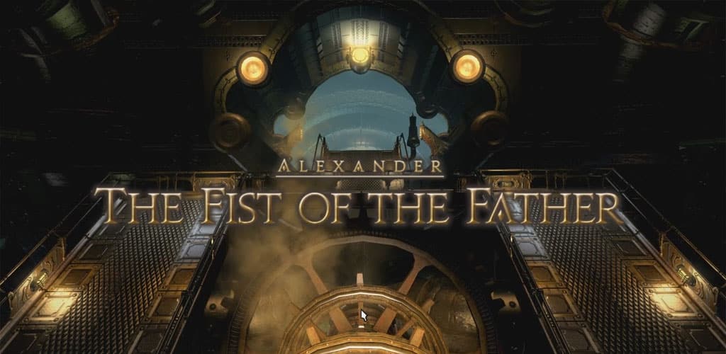 FFXIV: Alexander Raid - The Fist of the Father Guide - VGamerz